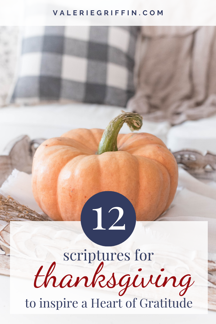 12 Scriptures for Thanksgiving to Inspire a Heart of Gratitude ...